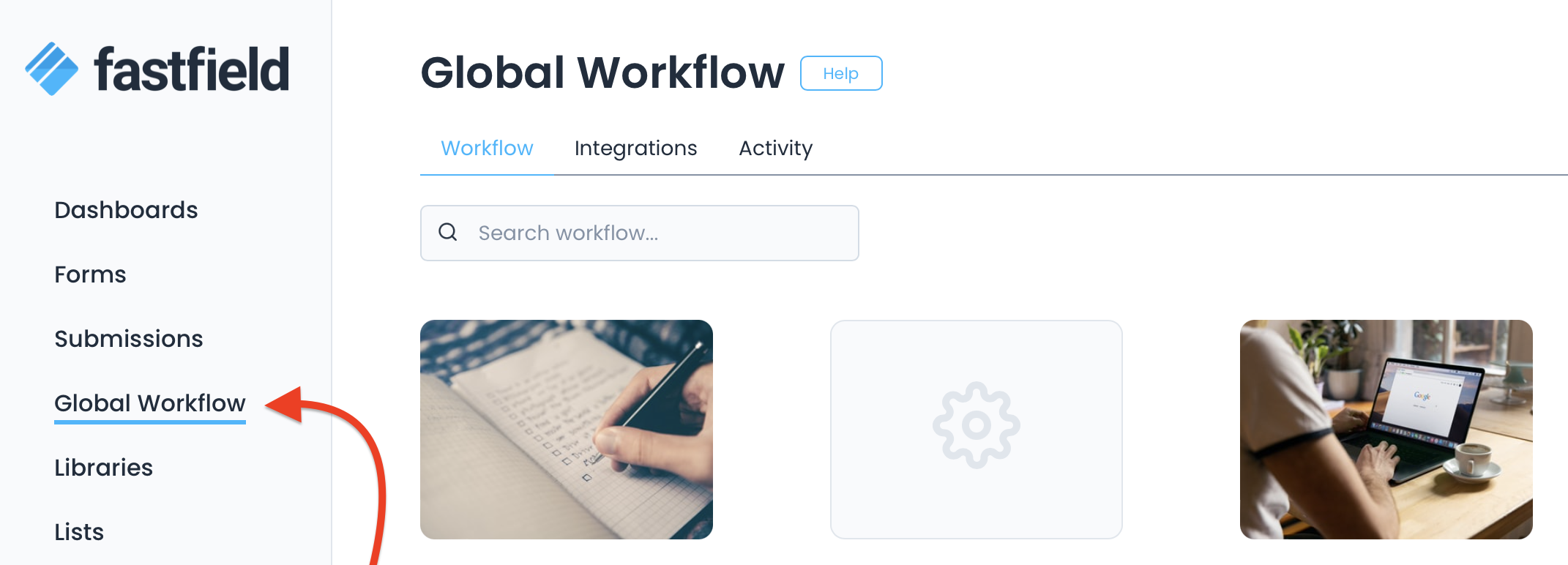 Understanding Global Workflow – FastField Mobile Forms Help Center